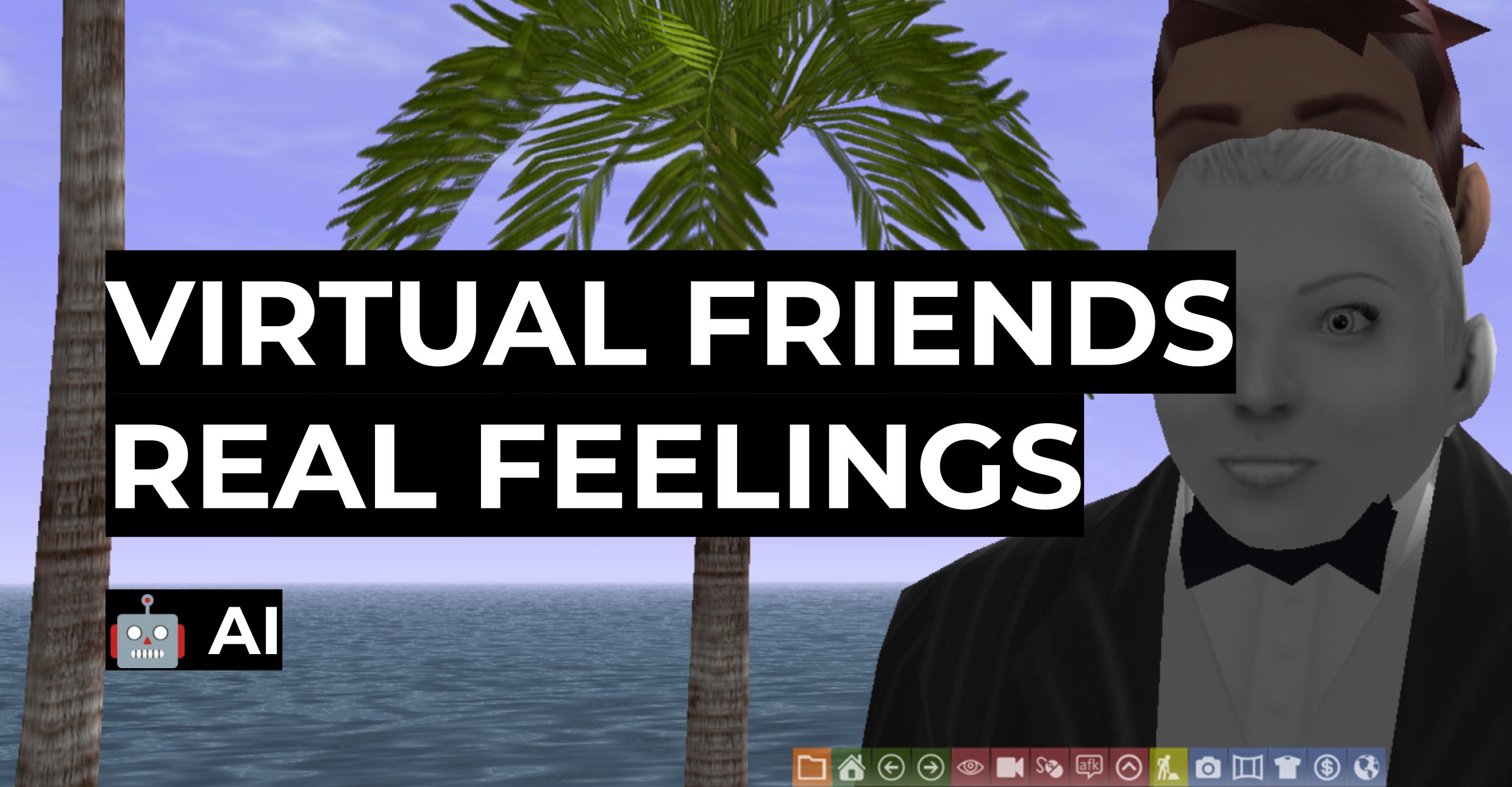 Virtual Friends, Real Feelings - thejaymo