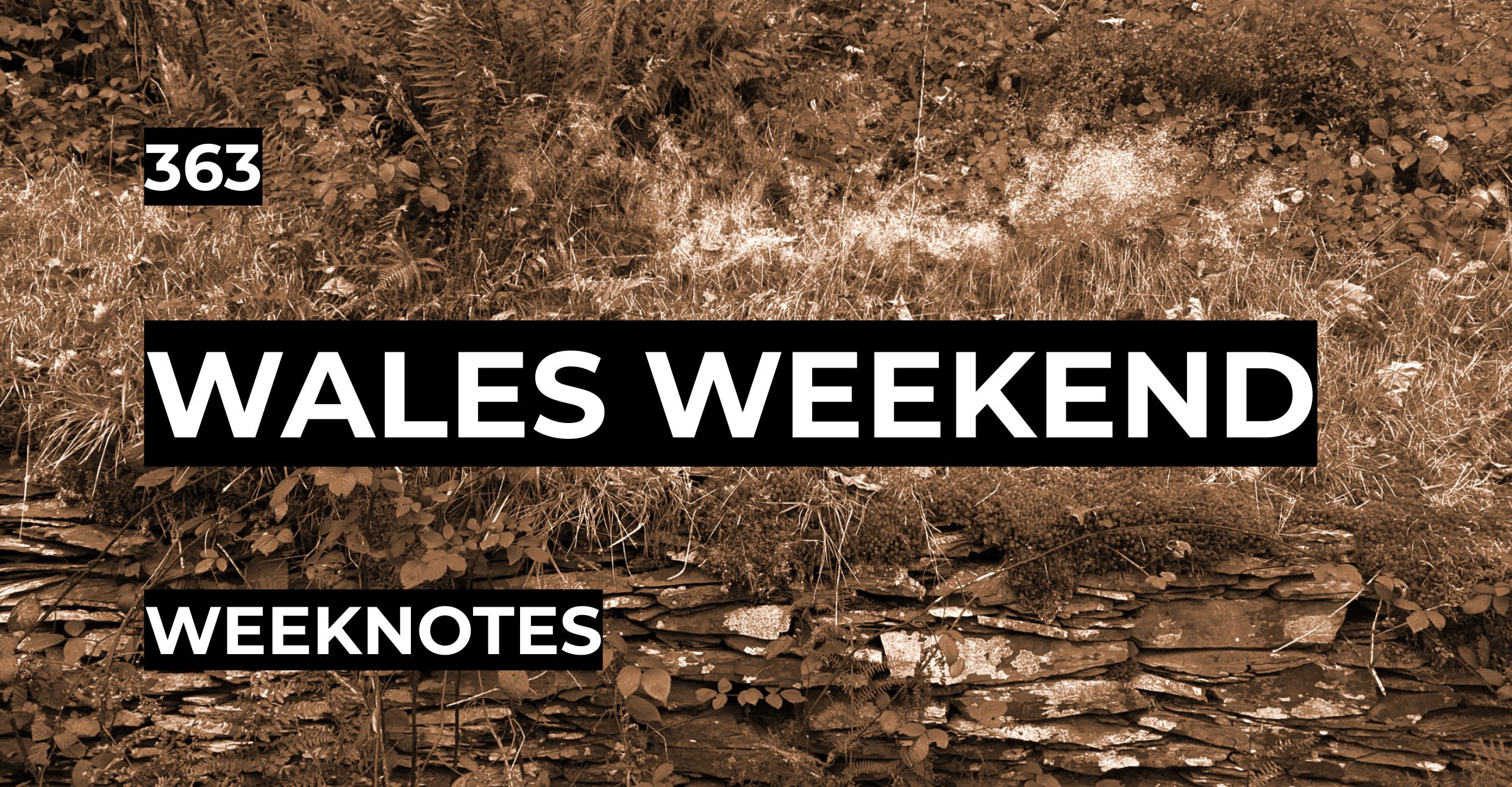 Wales Weekend - thejaymo.net