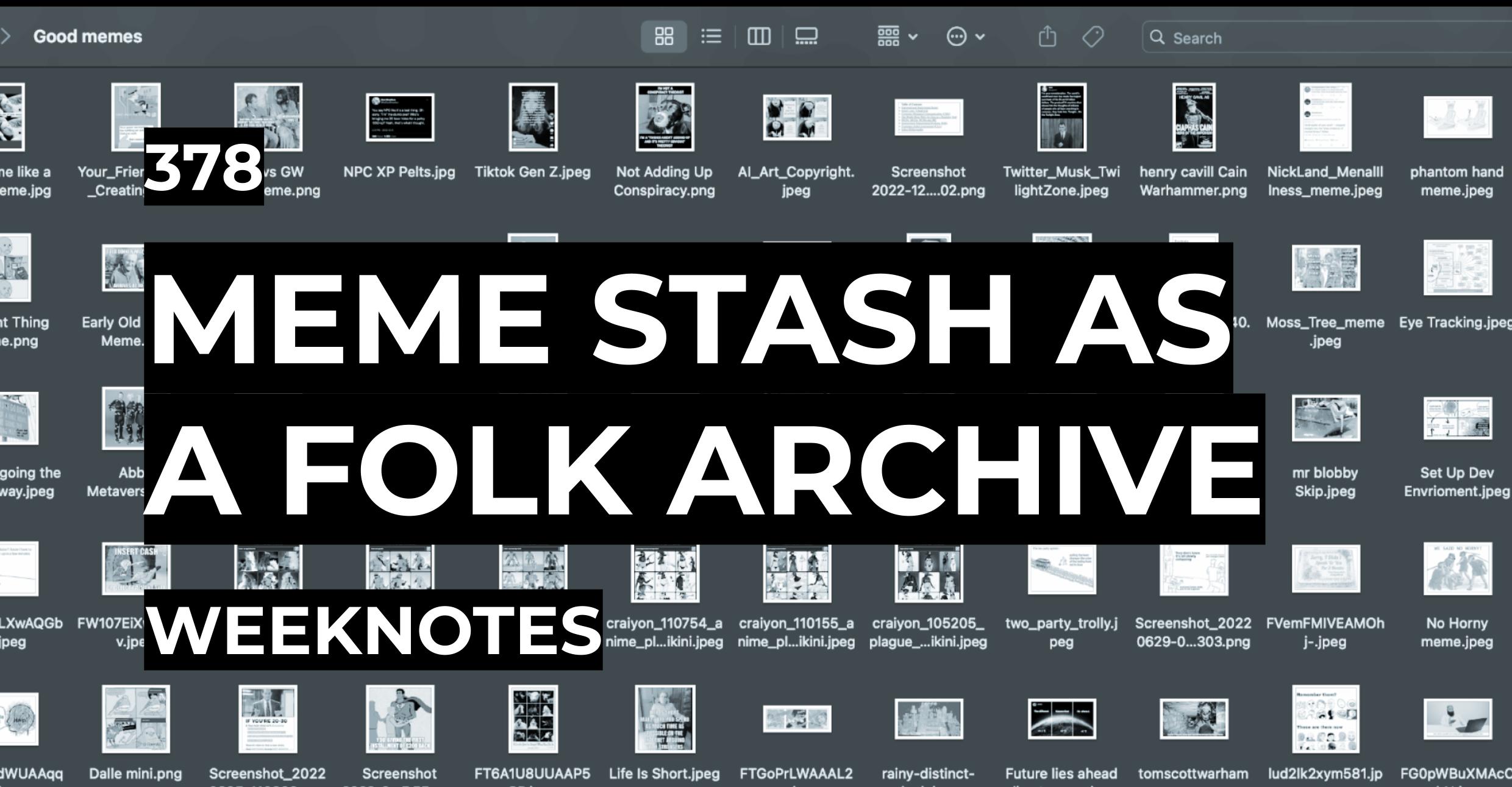 Meme Stash as a Folk Archive - thejaymo